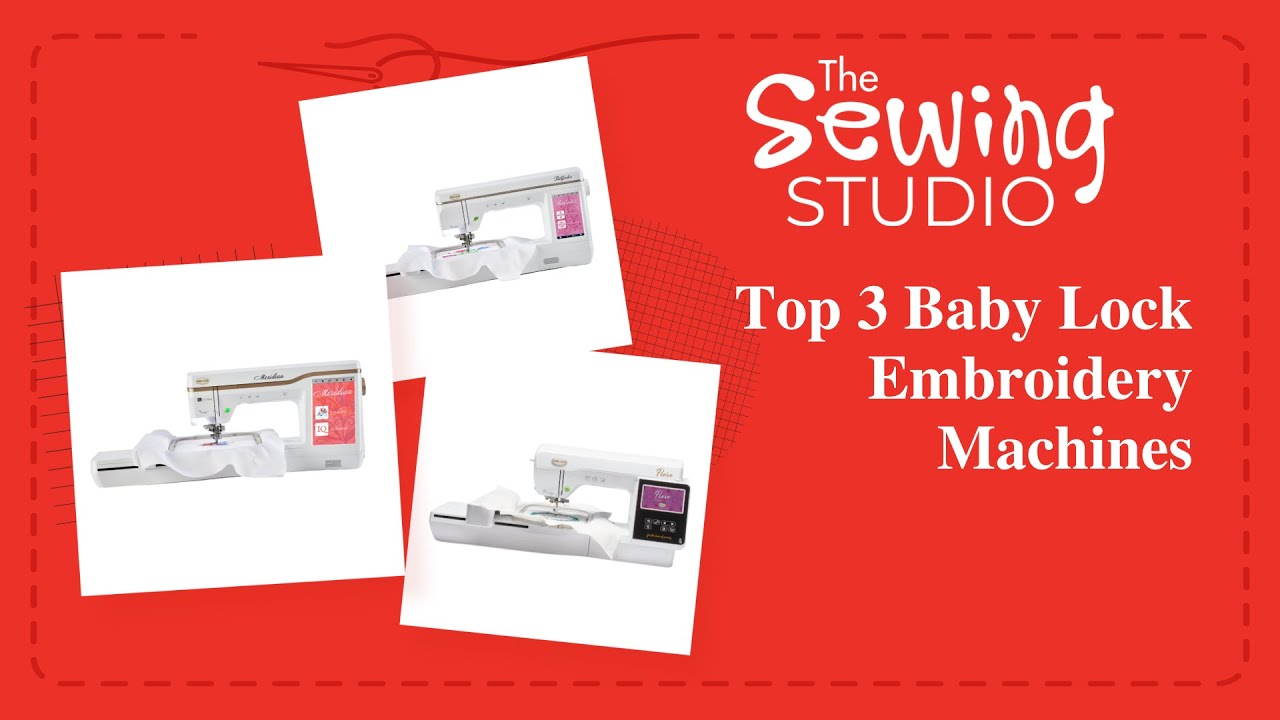 Babylock Embroidery Machines: Ultimate Model Comparison & User Guide ...